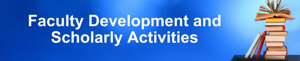 Academic Affairs – Faculty Development and Scholarly Activities – Saint ...