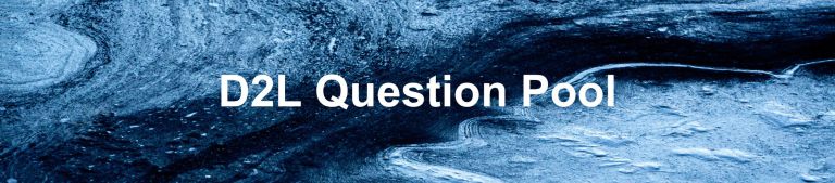 Teaching – D2L Question Pool – Saint Leo University Center for Teaching ...