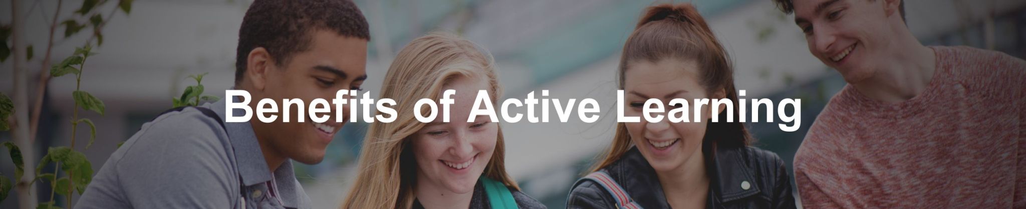 Benefits of Active Learning – Saint Leo University Center for Teaching ...