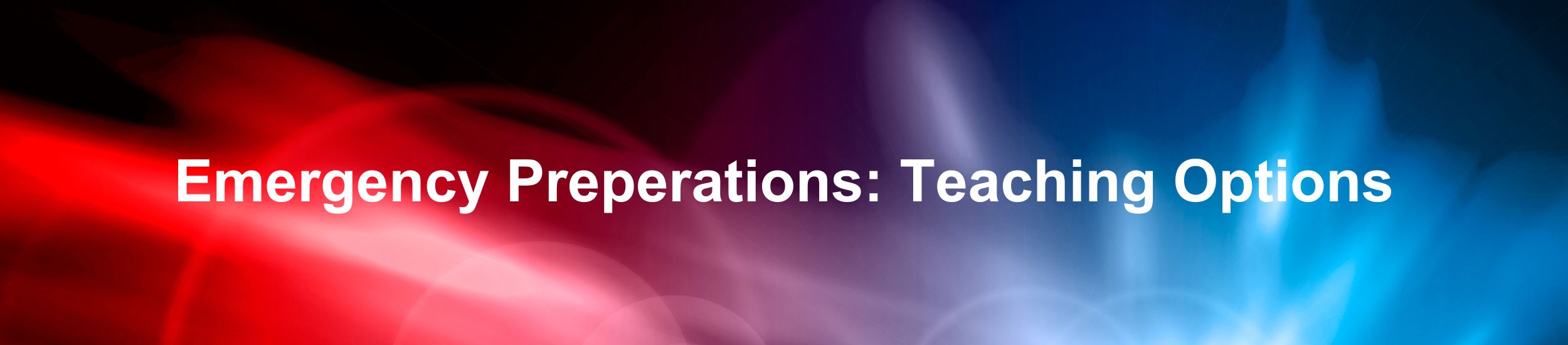 Teaching – Emergency Preparation : Teaching Options – Saint Leo ...